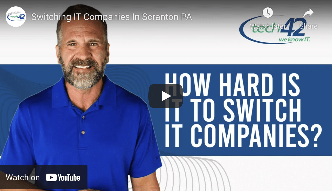 tech42 LLC’s Guide to Switching Scranton IT Companies [Essential Info]
